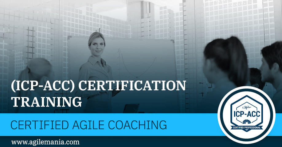 Agile Coach ICP-ACC Certification Training - Agilemania