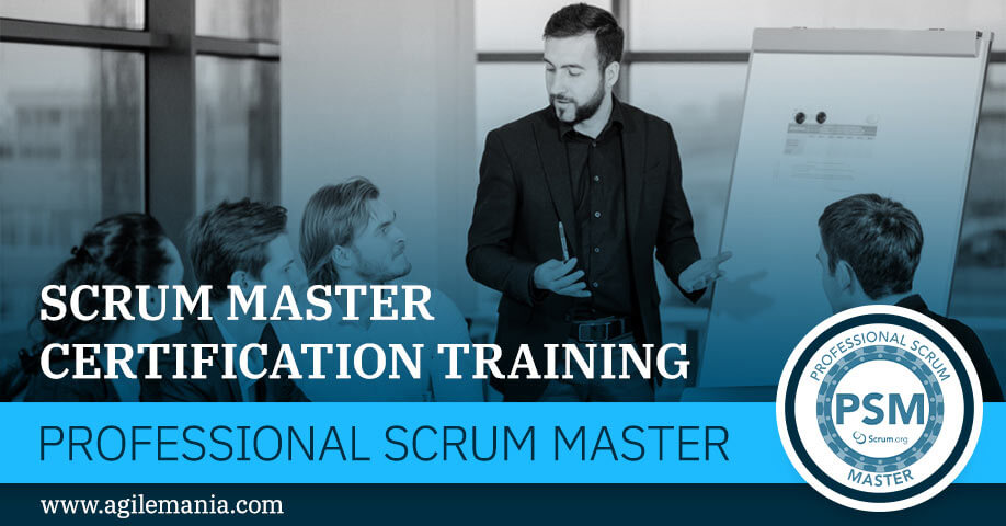 Professional Scrum Master (PSM-I) Certification Training - Agilemania