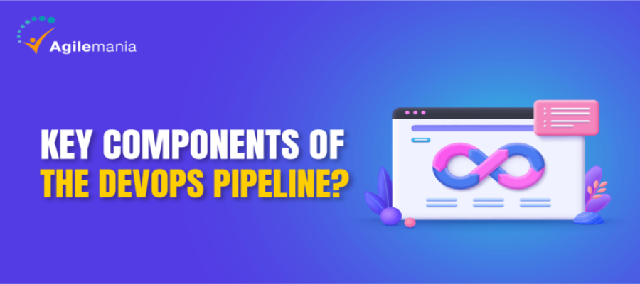 Key Components of the DevOps Pipeline?